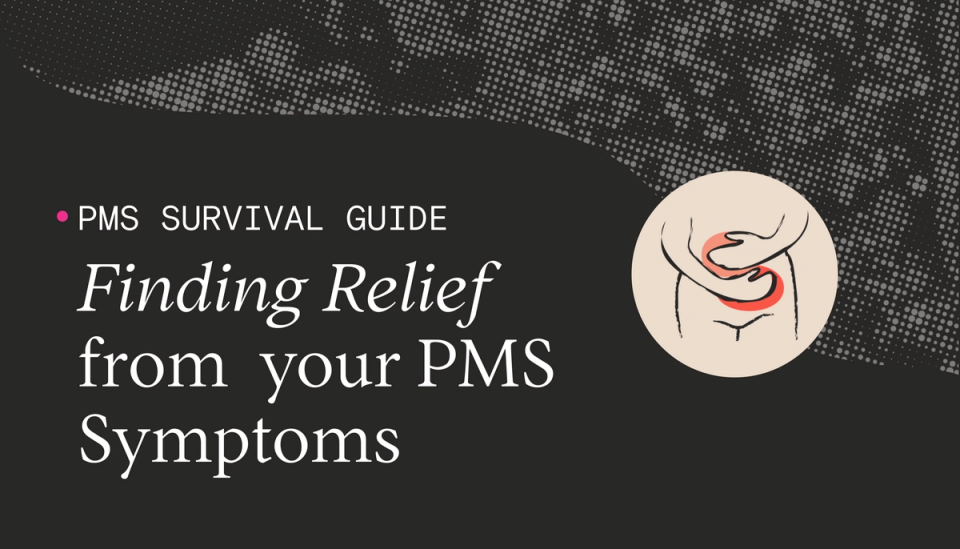 5 Ways to Relieve PMS Symptoms | Tia