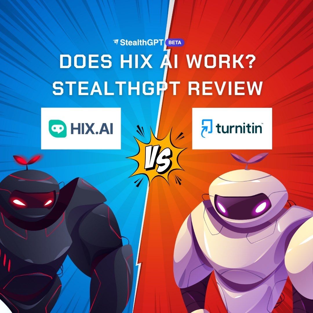 Does Hix.AI Work? StealthGPT Review | Undetectable AI