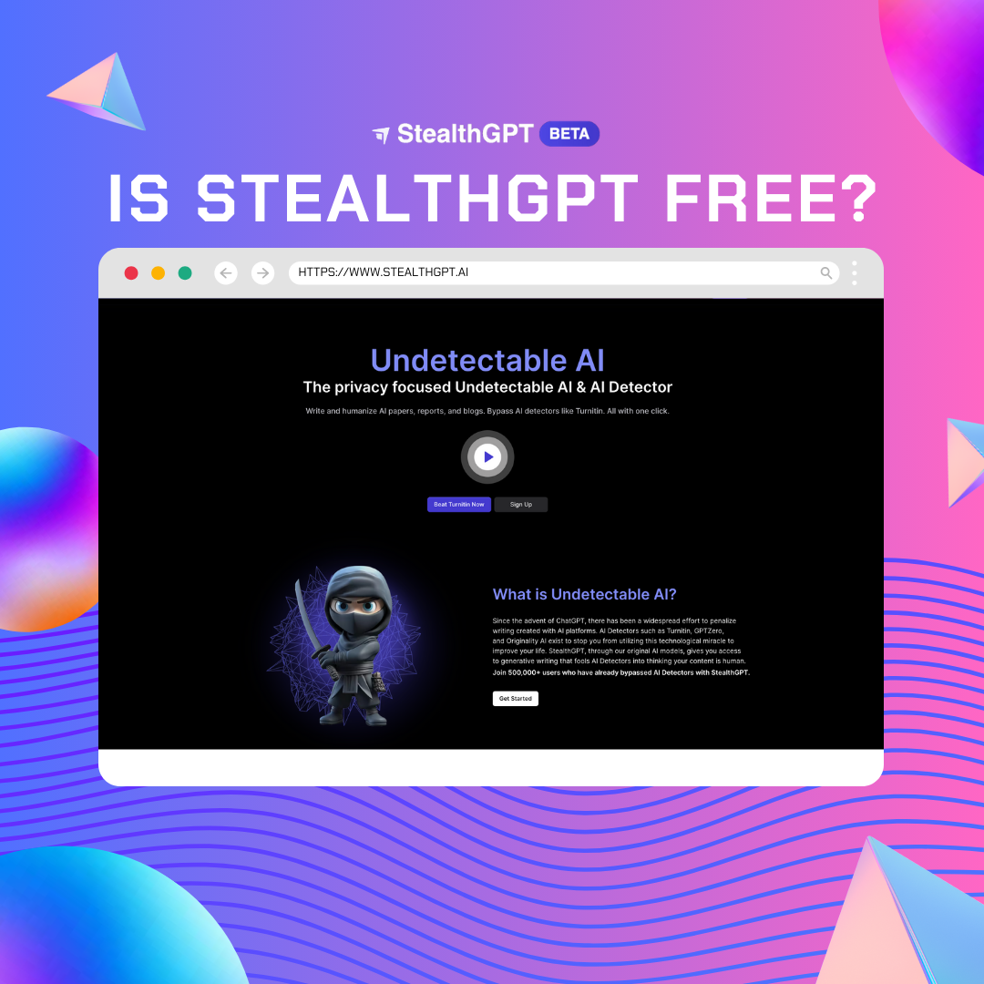 Can You Get StealthGPT for Free? | Undetectable AI