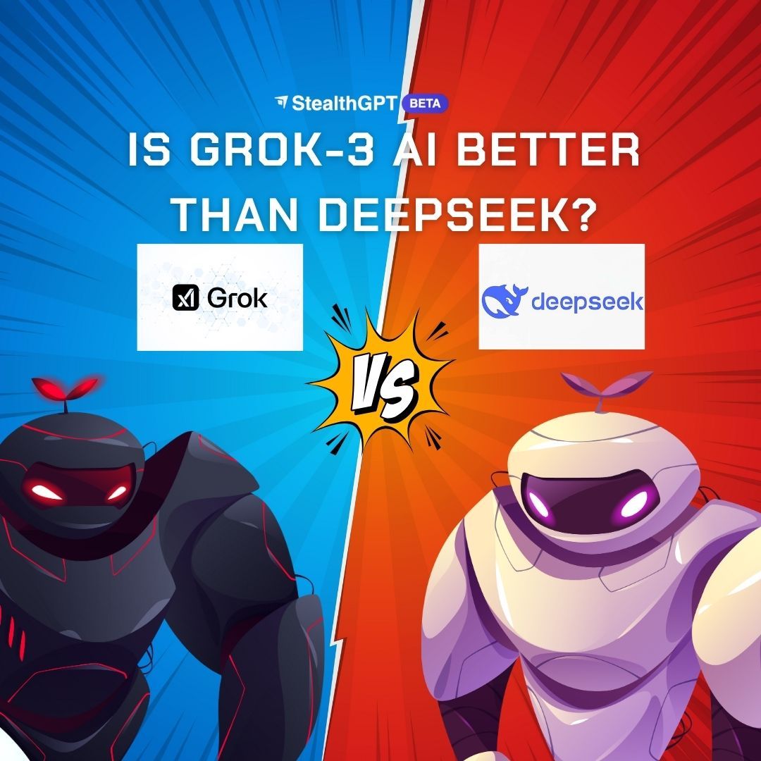 Is Grok-3 AI Better Than Deepseek? | Undetectable AI
