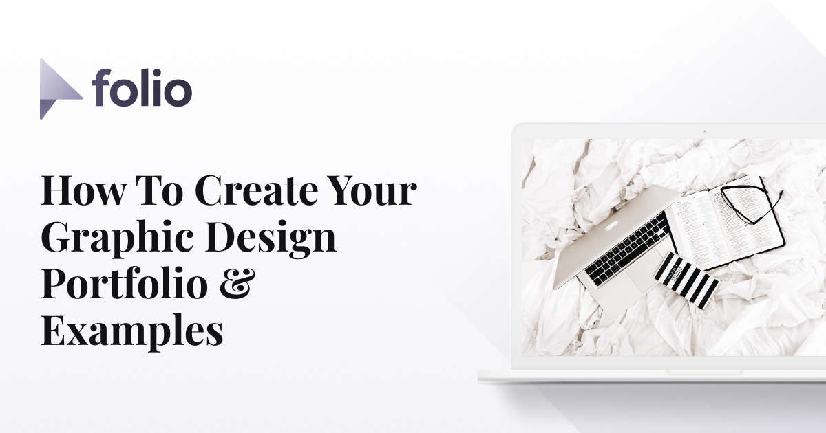 How to Create Your Ultimate Graphic Design Portfolio & Examples