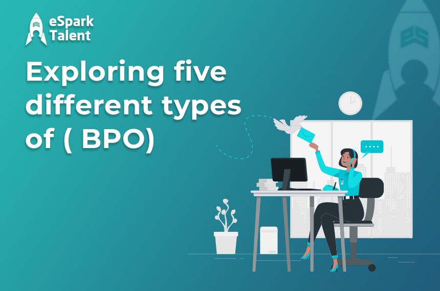 Different types of Business Process Outsourcing ( BPO)