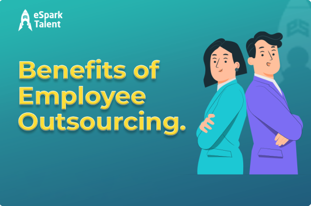 Benefits of Employee Outsourcing