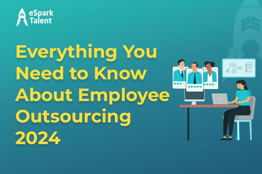 Everything You Need to Know About Employee Outsourcing