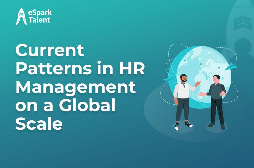 Current Patterns in HR Management on a Global Scale