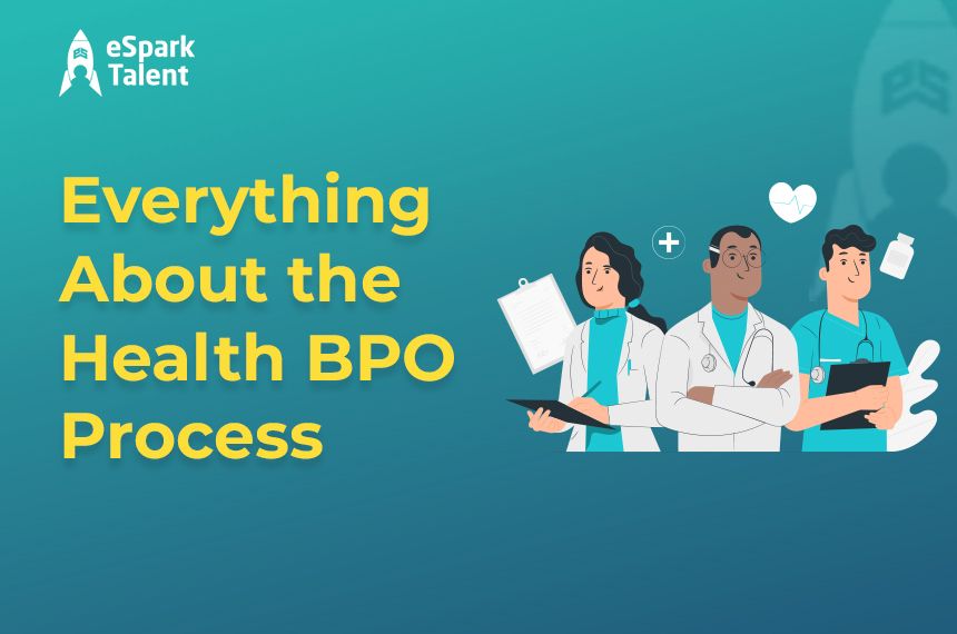 Everything You Need to Know About the Healthcare BPO Process