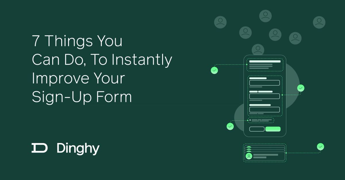 7 things you can do, to instantly improve your sign-up form