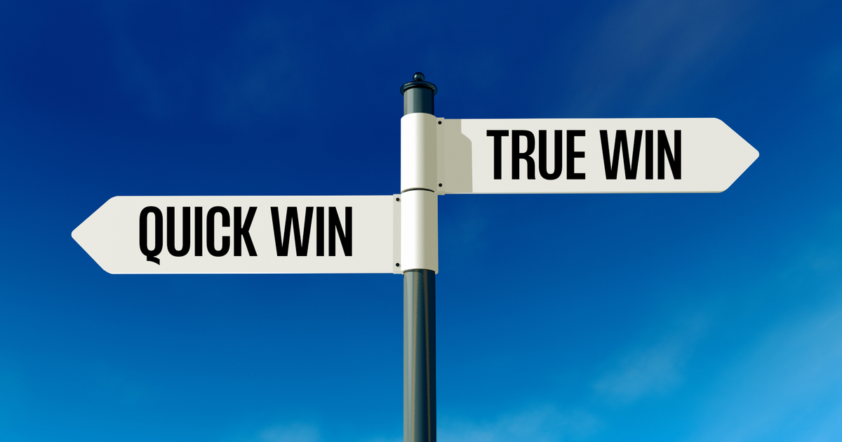 Quick Win hay True Win