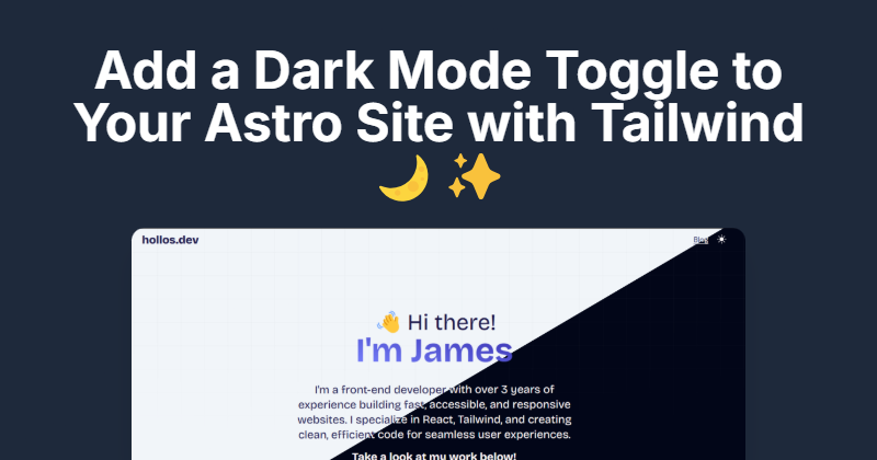 Add a Dark Mode Toggle to Astro with Tailwind CSS