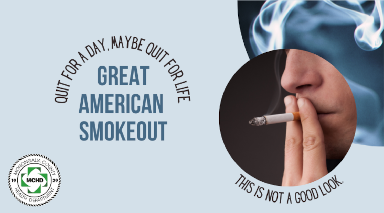 Quit for a day, quit for life. It's the Great American Smokeout ...