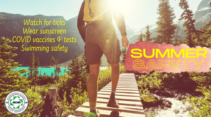 Slather on the sunscreen and bug spray and have fun this summer ...