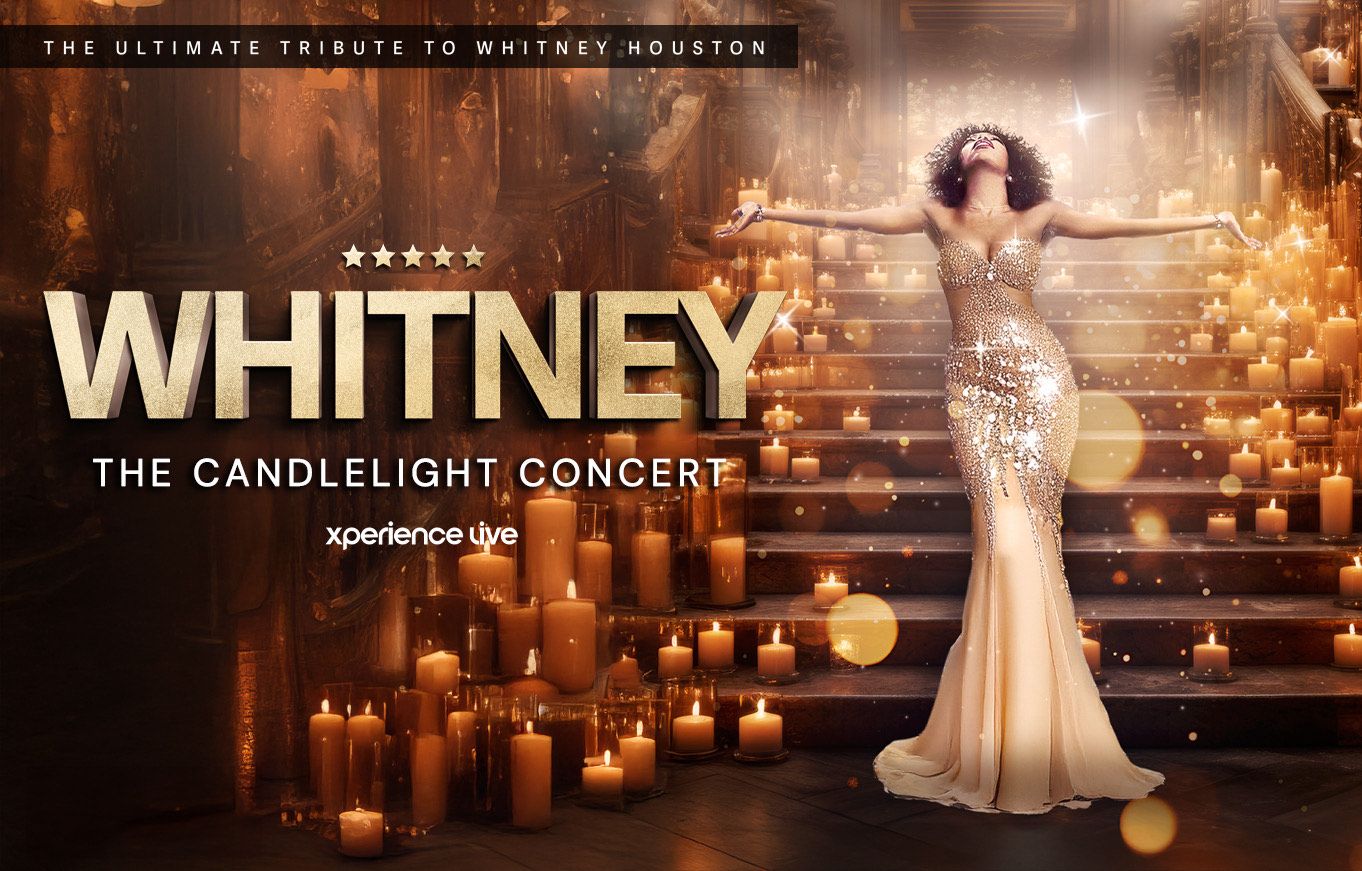 Xperience Live presents - Whitney - The Candlelight Concert. | Norwich ...