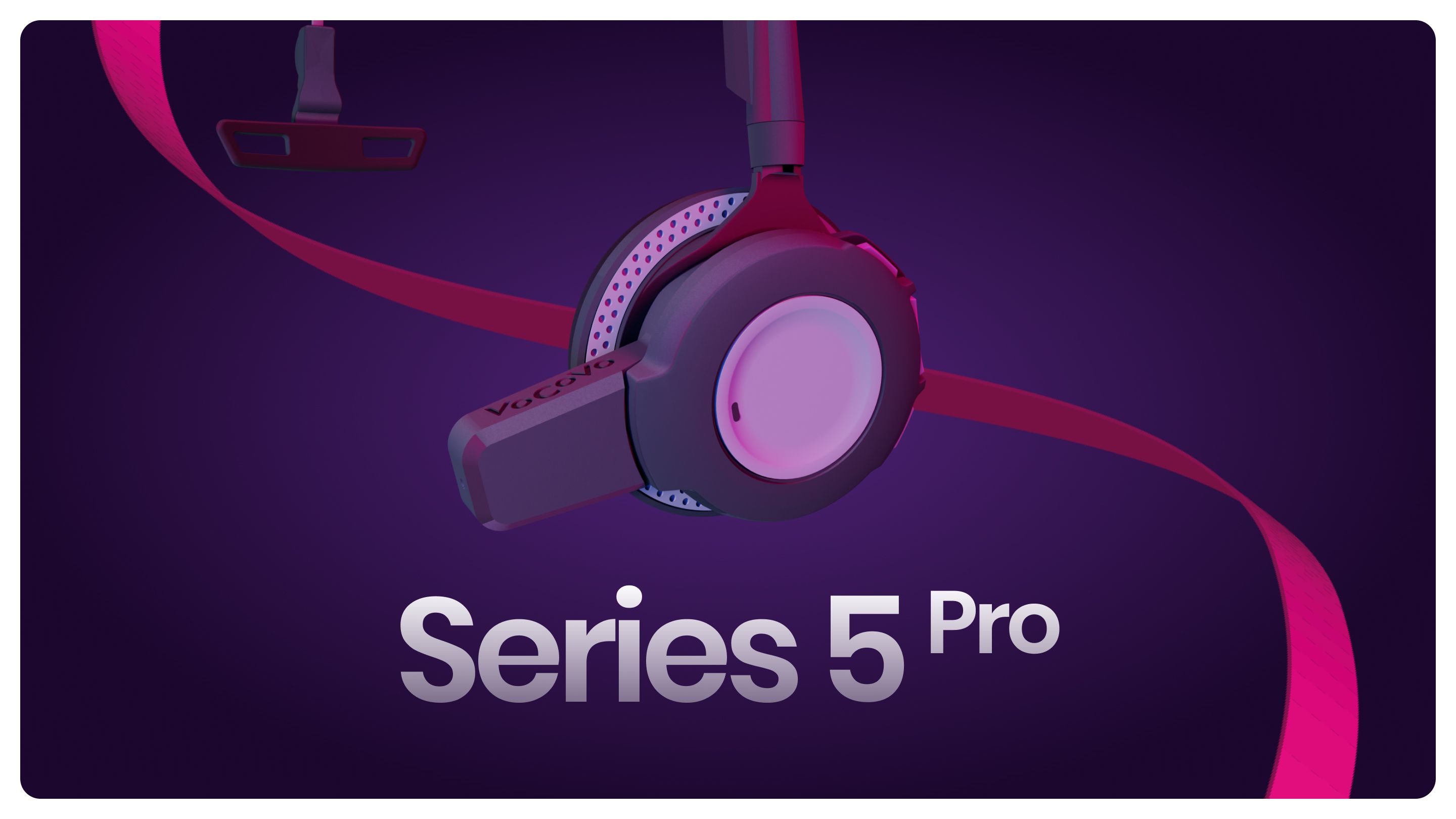 Series 5 Pro | Vocovo