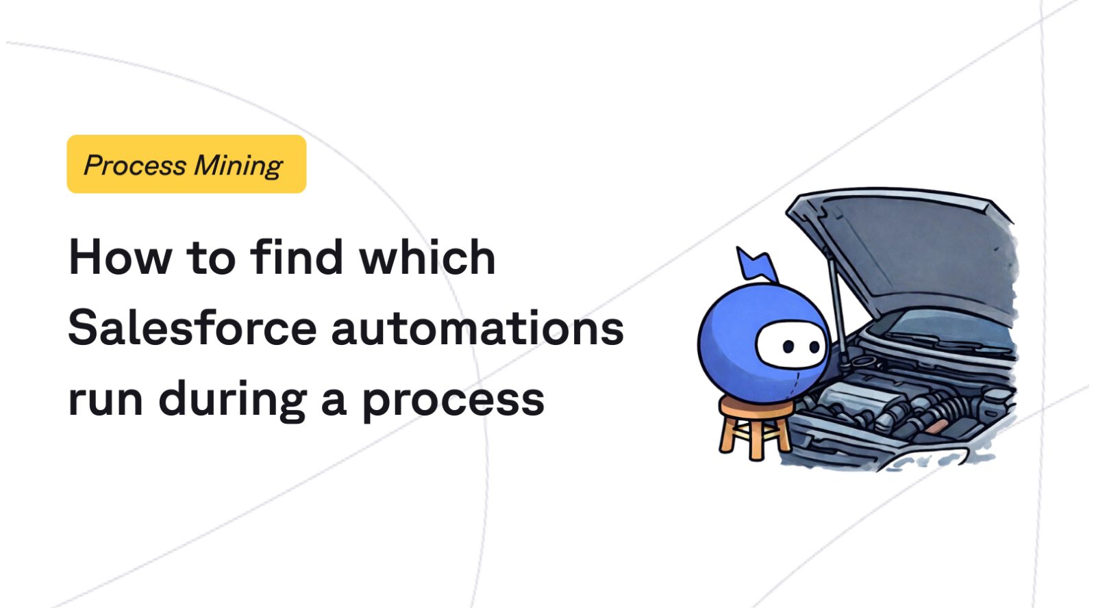 How to Trace Salesforce Automations in a Process | Sweep | Sweep