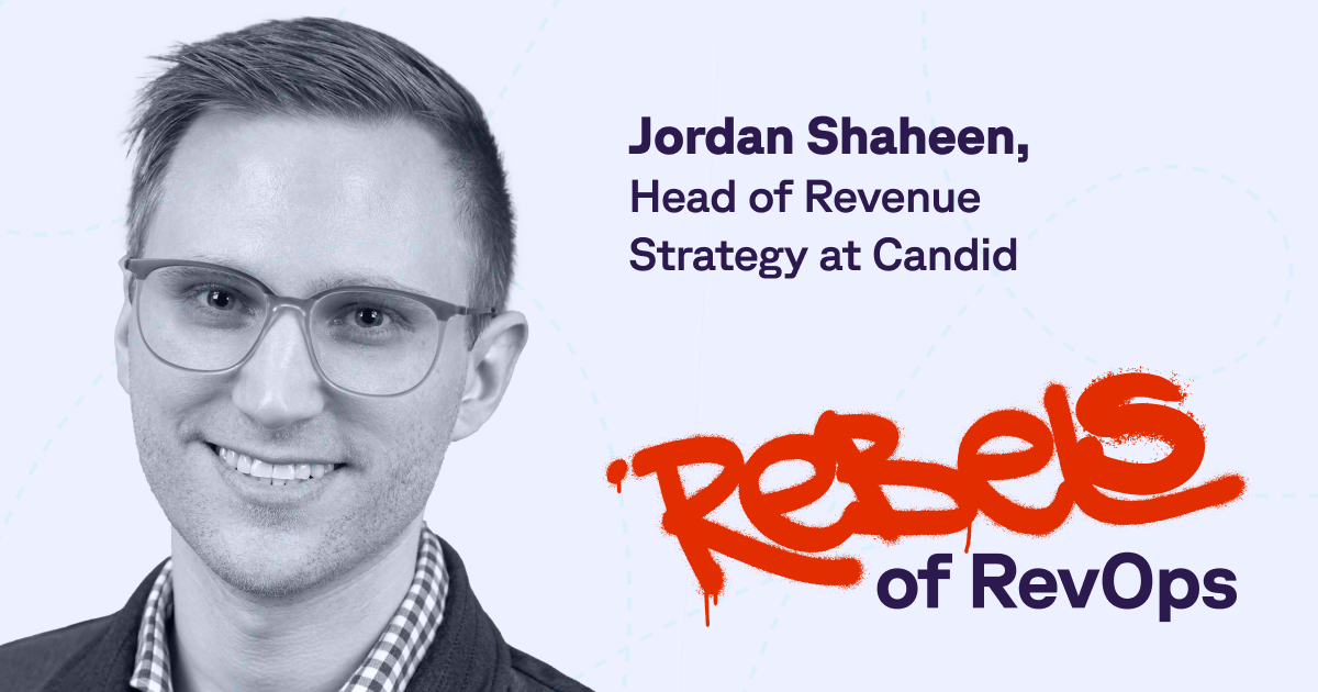 Rebels of RevOps: Jordan Shaheen