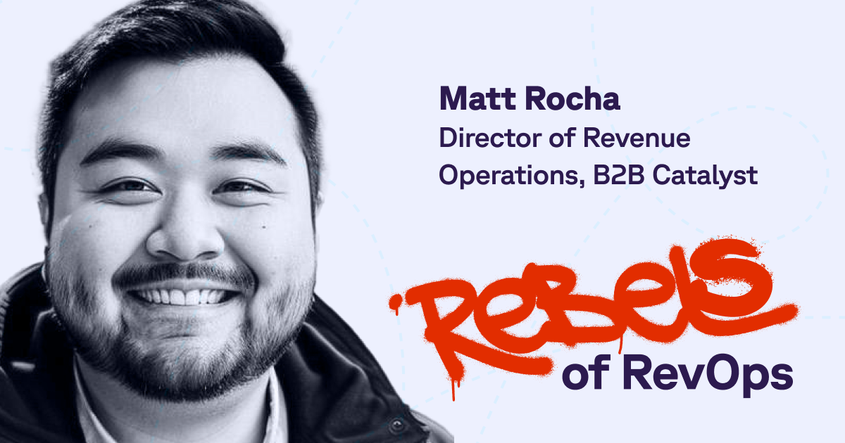 Rebels of RevOps | Matt Rocha