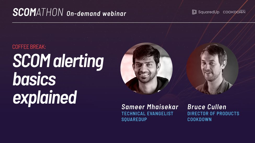 Coffee Break: SCOM alerting basics explained - SCOMathon