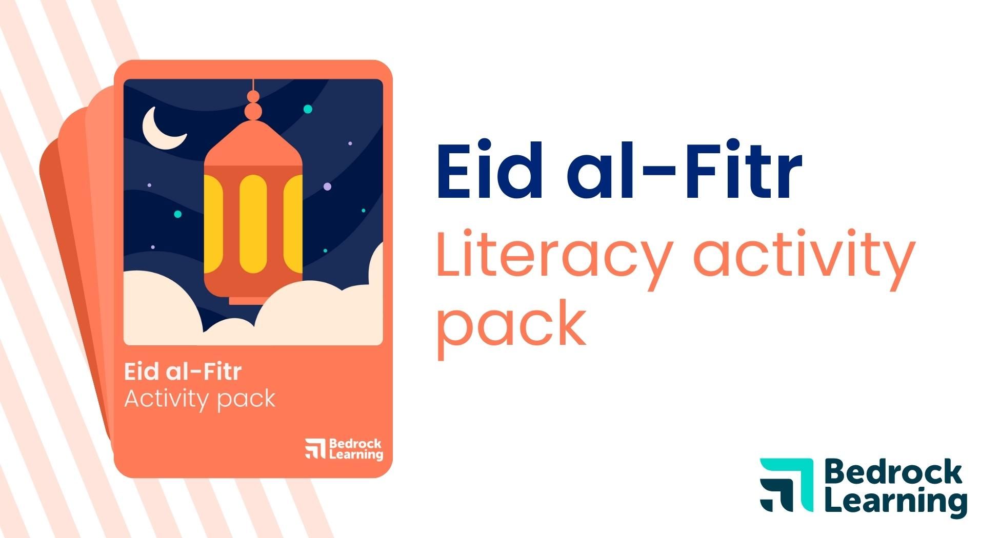 Eid al-Fitr literacy activity pack | Bedrock Learning