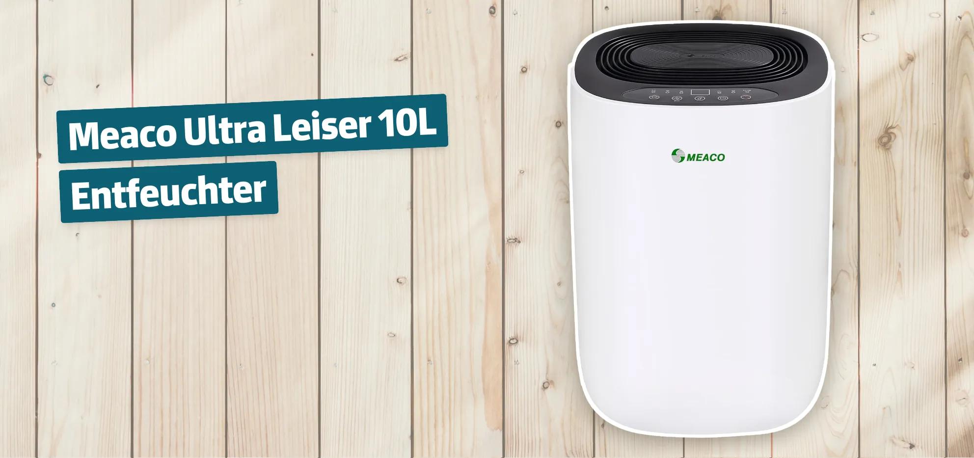 Meaco Ultra Leiser 10L Entfeuchter Testbericht & Erfahrungen