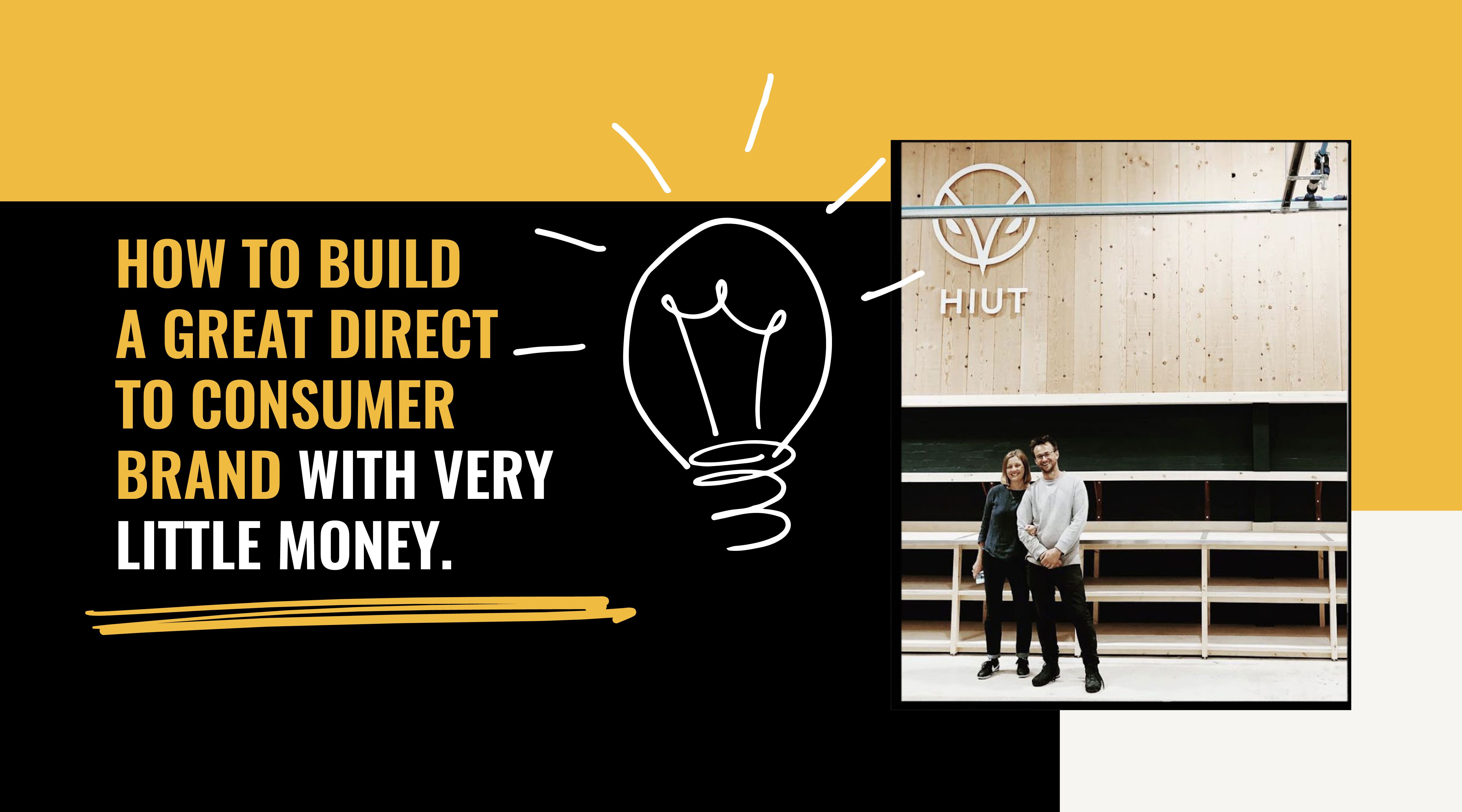 How To Build A Direct To Consumer Brand | The DO Lectures