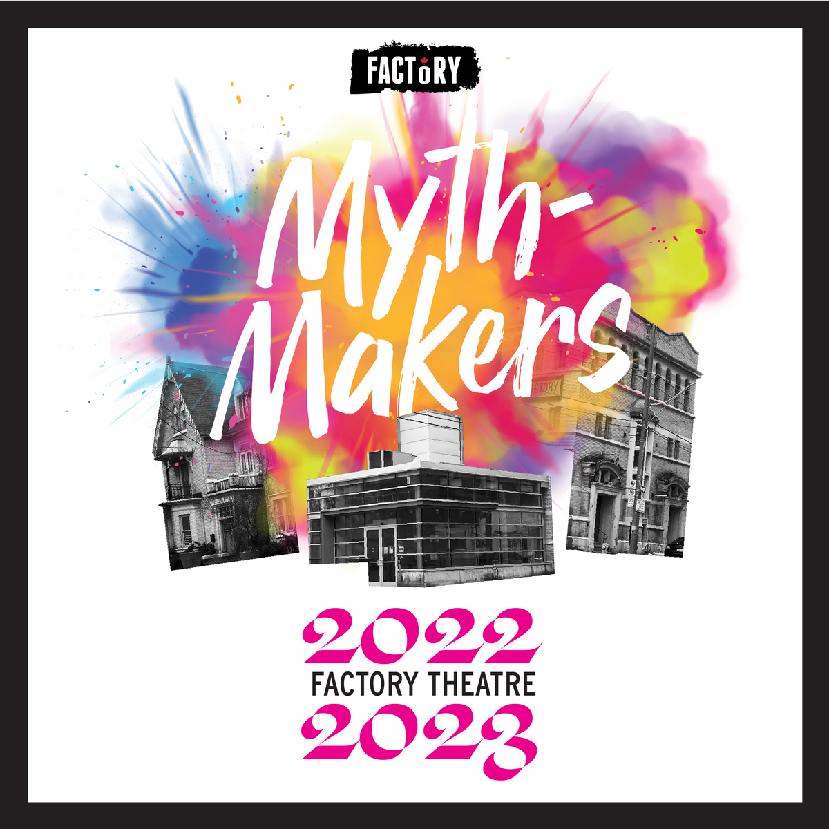 Factory Theatre 2022/2023 by Christopher Rouleau