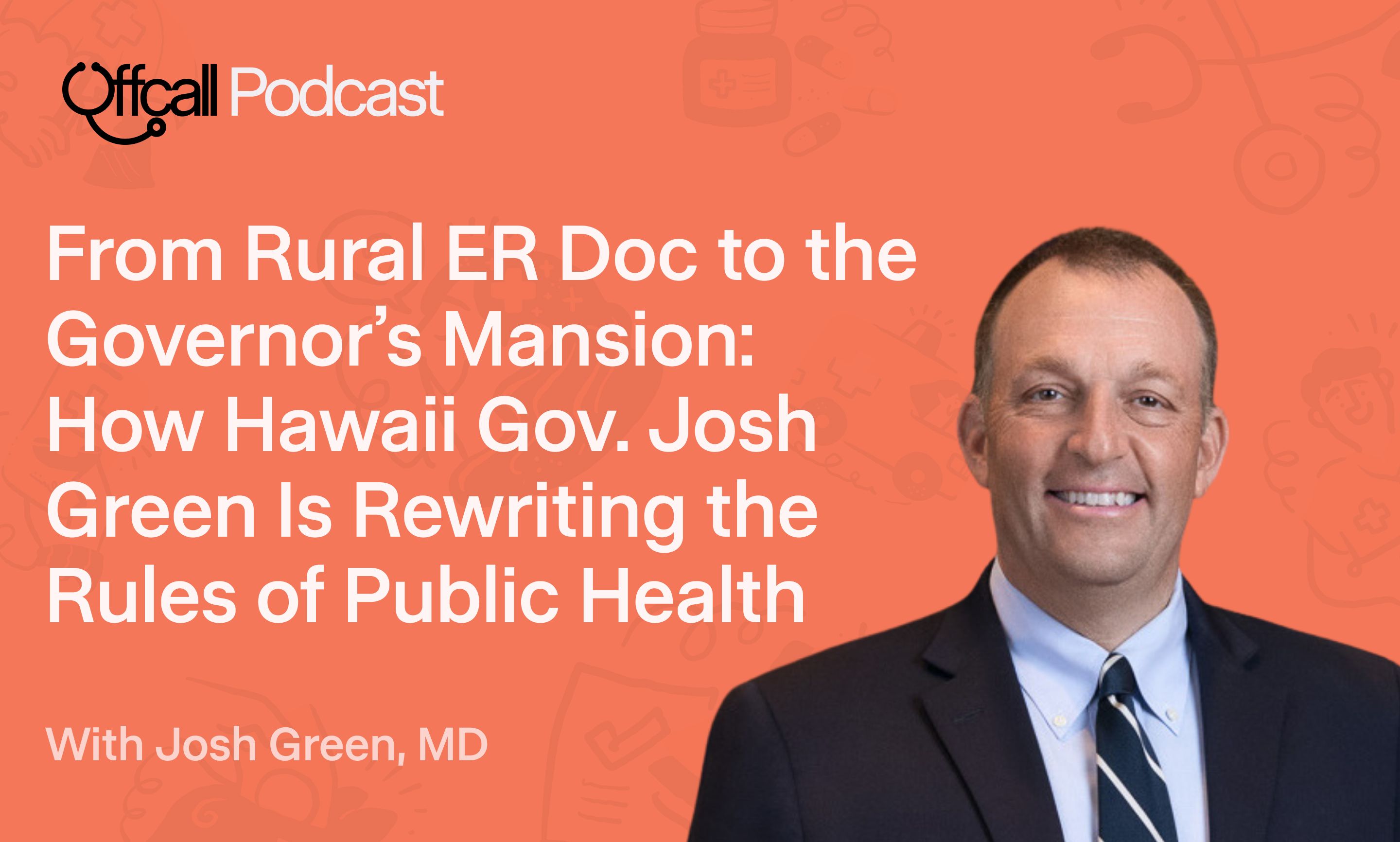 From Rural ER Doc to the Governor’s Mansion: How Hawaii Gov. Josh Green ...