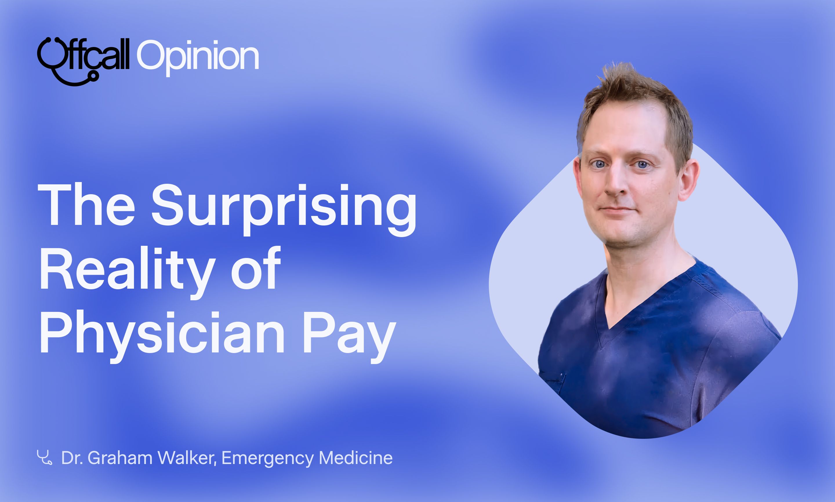 The Unseen Challenges of Physician Compensation