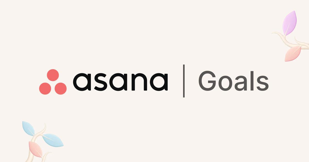 Asana Goals: How to use Asana for OKRs