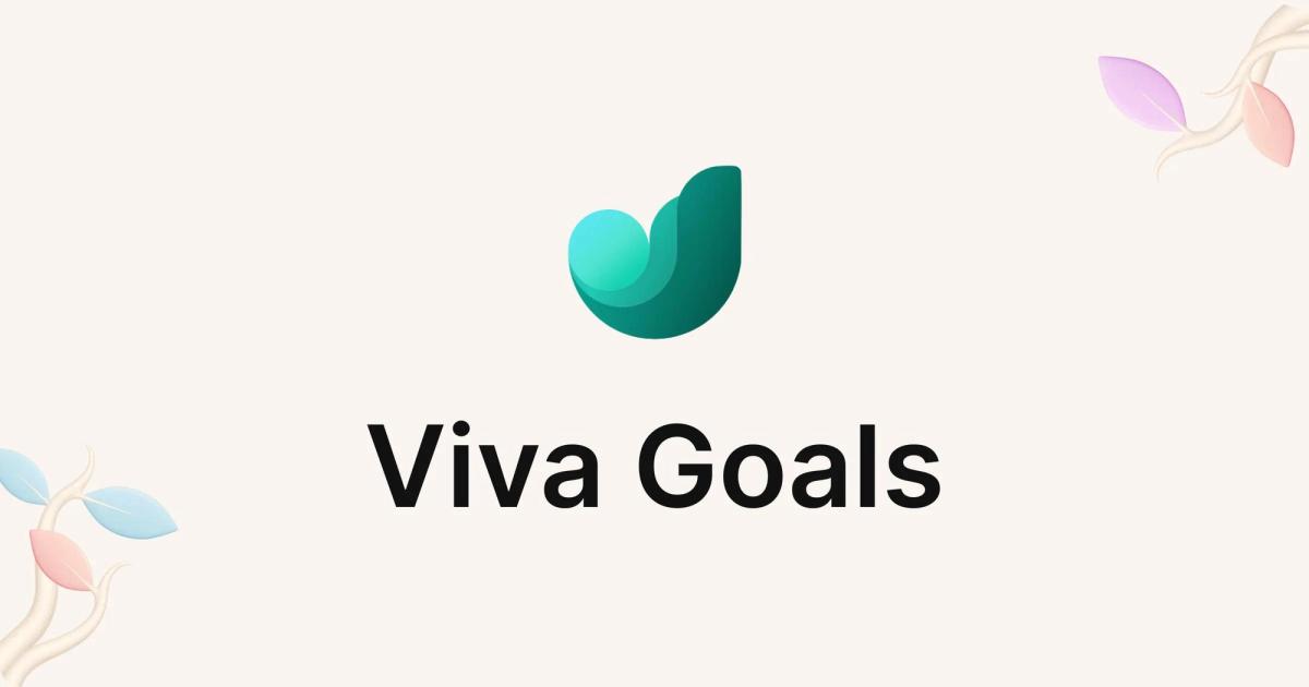 Viva Goals für OKRs [Update: Viva Goals wurde eingestellt!]