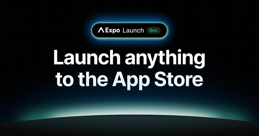 Introducing Expo Launch: a new way to get to the app store
