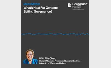 Alta Charo: What’s Next for Genome Editing Governance? – Berggruen ...