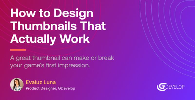 How to Design Thumbnails That Actually Work | GDevelop