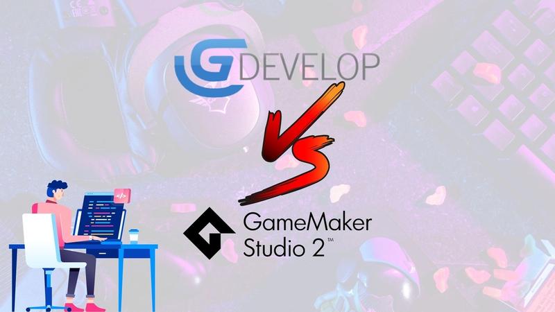 GDevelop Vs. GameMaker: An Easy and Free GameMaker alternative | GDevelop