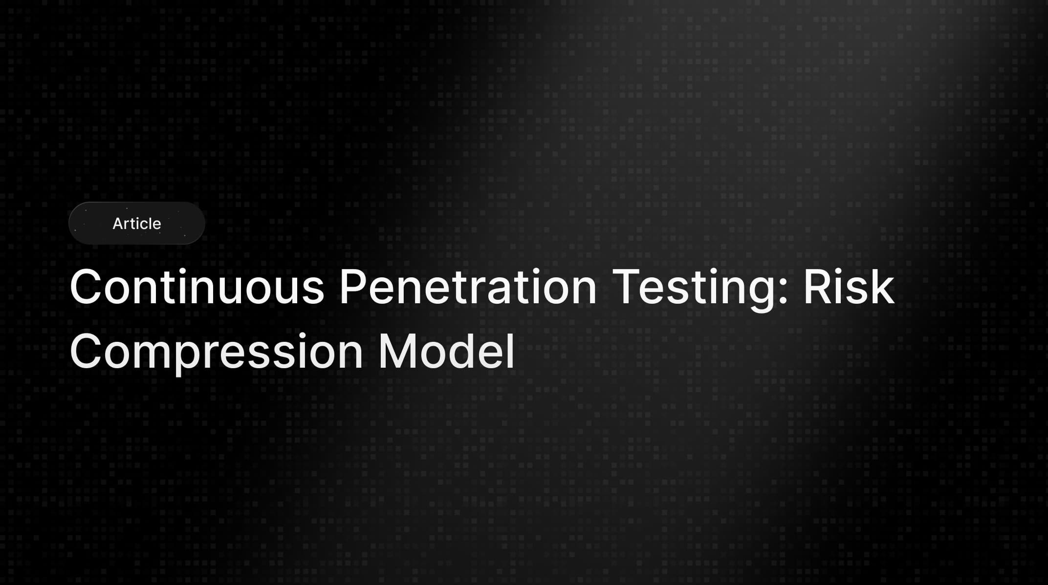 Continuous Penetration Testing Risk Model