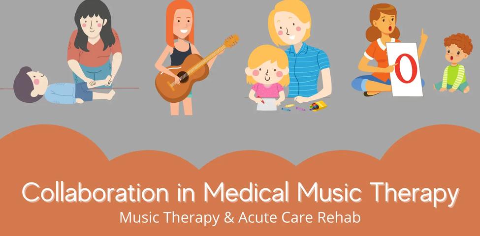 Music Therapy and Acute Care rehab