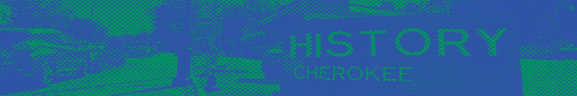 Visit-History Cherokee