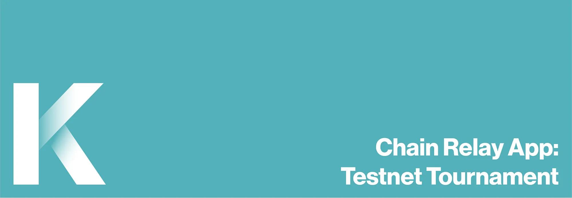 Chain Relay App: Testnet Tournament | Kadena