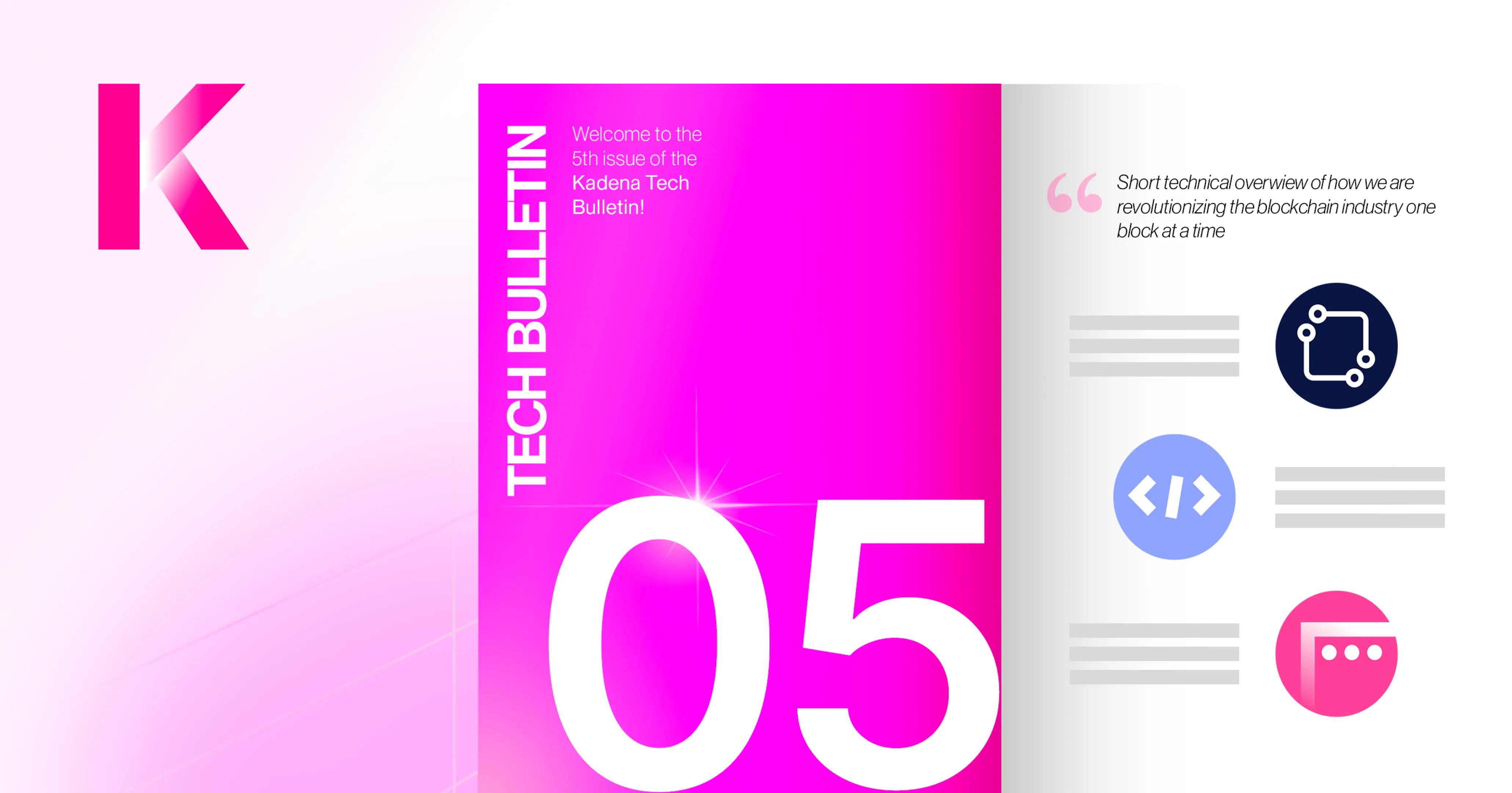 Kadena Tech Bulletin #5 | Kadena