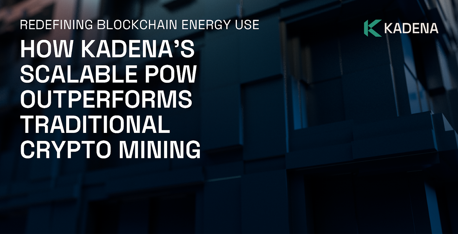 Redefining Blockchain Energy Use: How Kadena's Scalable PoW Outperforms Traditional Crypto ...