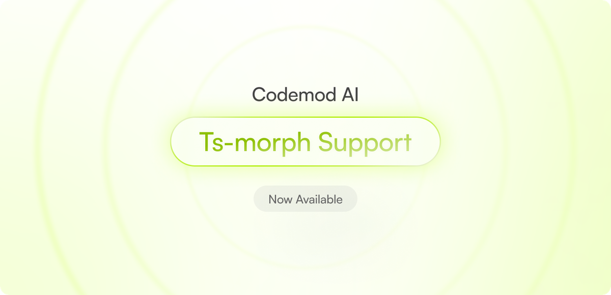 Codemod Ai Now Supports Ts Morph