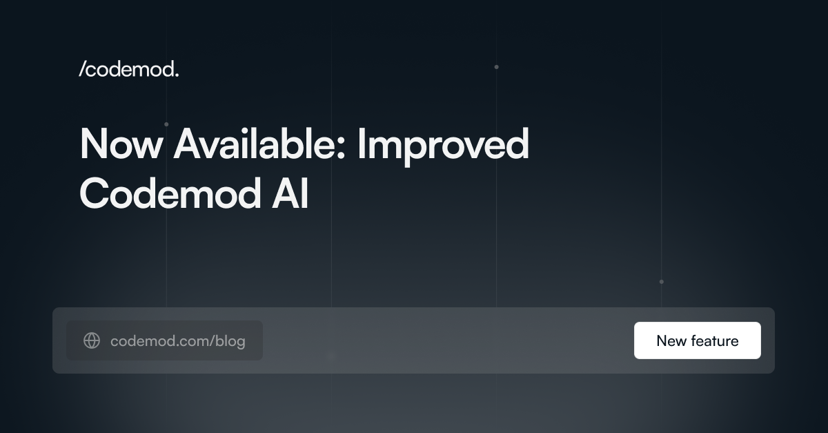 Introducing: Improved Codemod AI | Codemod.com