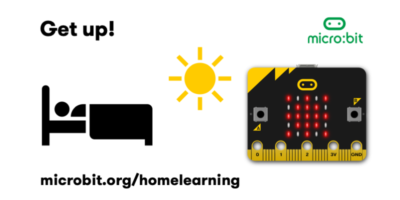 micro:bit at home - get up! | micro:bit