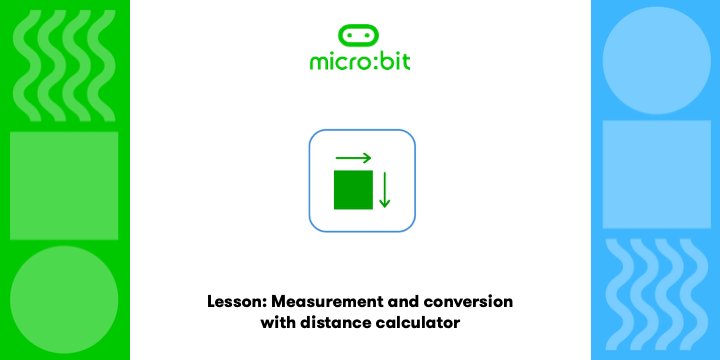 Measurement and conversion with distance calculator | micro:bit