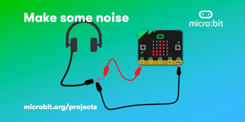 Make some noise | micro:bit
