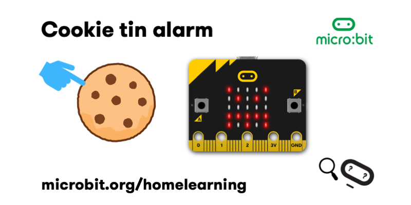 micro:bit at home - cookie tin alarm | micro:bit