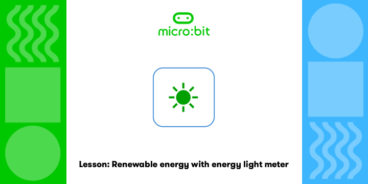 Renewable energy with energy light meter | micro:bit