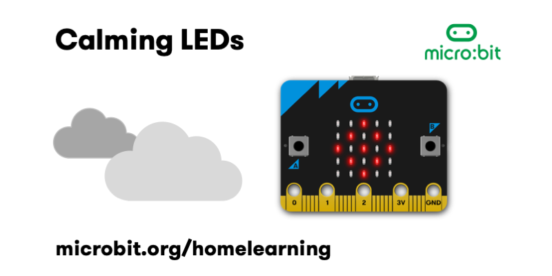 micro:bit at home - calming LEDs | micro:bit