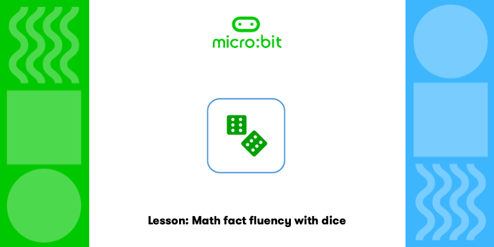 Math fact fluency with dice | micro:bit
