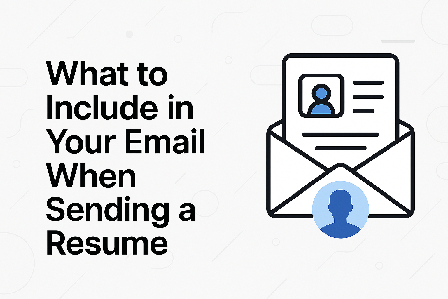 What to Write in an Email When Sending Your Resume (2025 Guide ...
