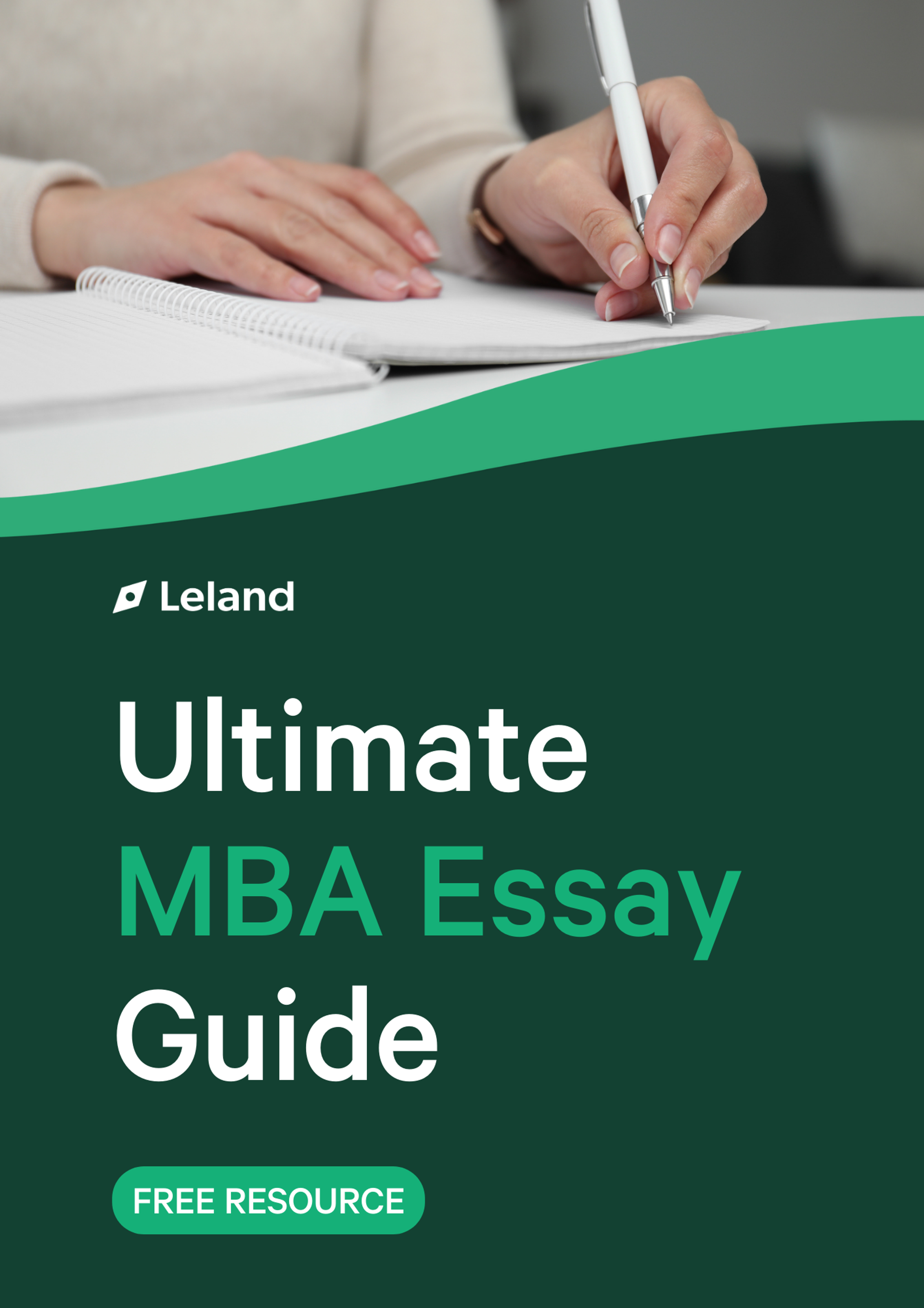 MBA Essay Examples & Tips (From an AdCom) | Leland